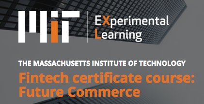 I’m going back to school–the MIT fintech/future commerce program – Tim Totten blog